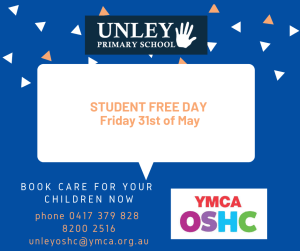Student Free Day – Unley Primary School News